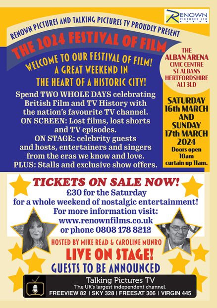 The Talking Pictures TV St Albans Festival of Film 2024 Saturday only ...